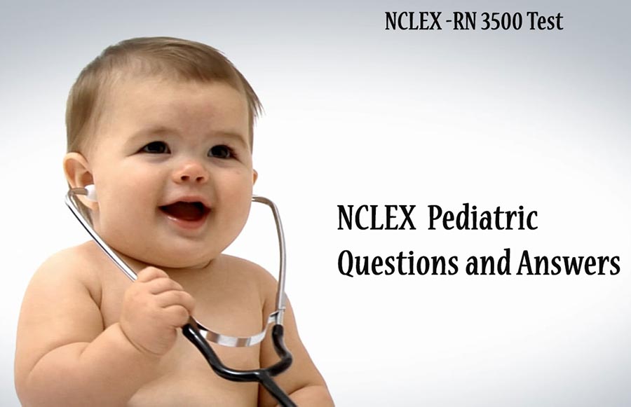 NCLEX Pediatric Questions And Answers PDF Health And Safety Training